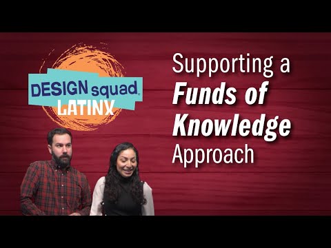 Support a Funds of Knowledge Approach | DESIGN SQUAD LATINX - YouTube