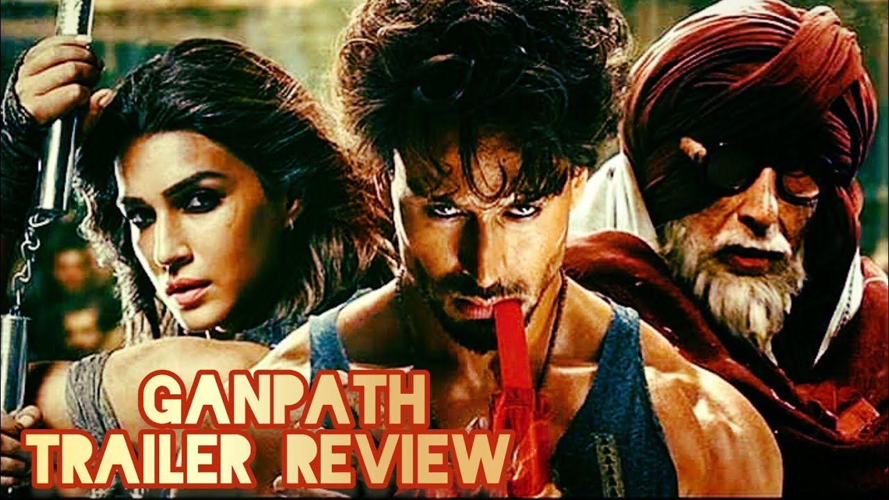 Ganpath Trailer Review | Atanu Sen | Amitabh Bachchan | Tiger Shroff ...
