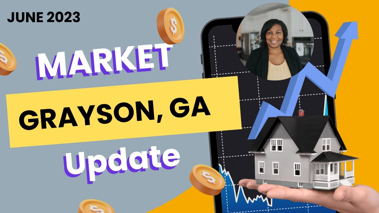 Grayson GA Market Update - June 2023 | Living in Grayson GA | Moving to ...