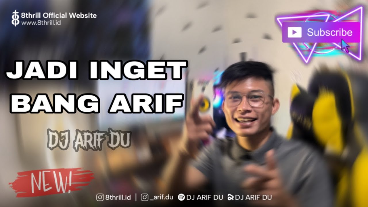 DJ ARIF DU - INGET BANG ARIF - YouTube
