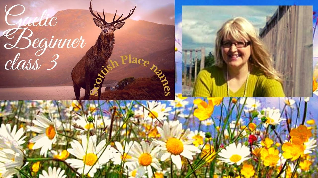 Scottish Gaelic beginner lesson 3 - Place names in Scotland - YouTube