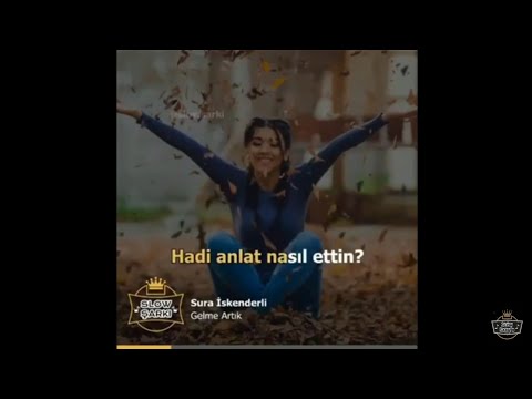 Sura İskenderli - Gelme Artık - Söyleyin - Bir Daha Yak - Yare Gidin Turnalar - Sevme