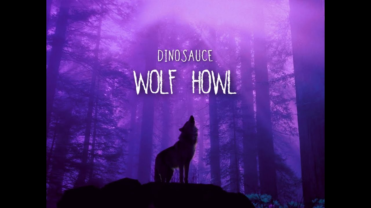 DinoSauce - Wolf Howl (Official Audio) [Melodic Dubstep] - YouTube