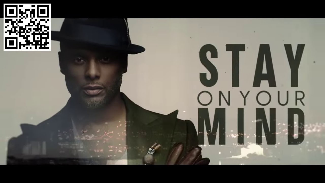 Kenny Lattimore Stay On Your Mind Youtube Youtube