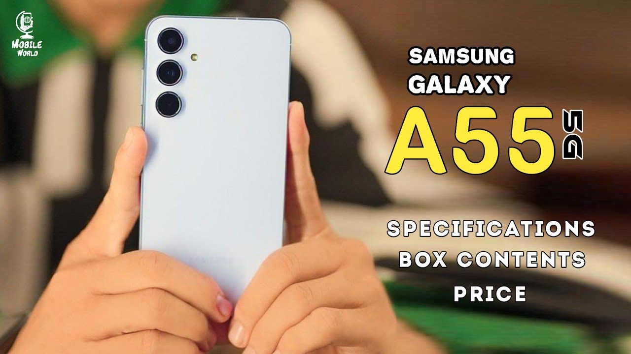 Samsung giant - Samsung Galaxy A55 - specifications, box contents, and ...