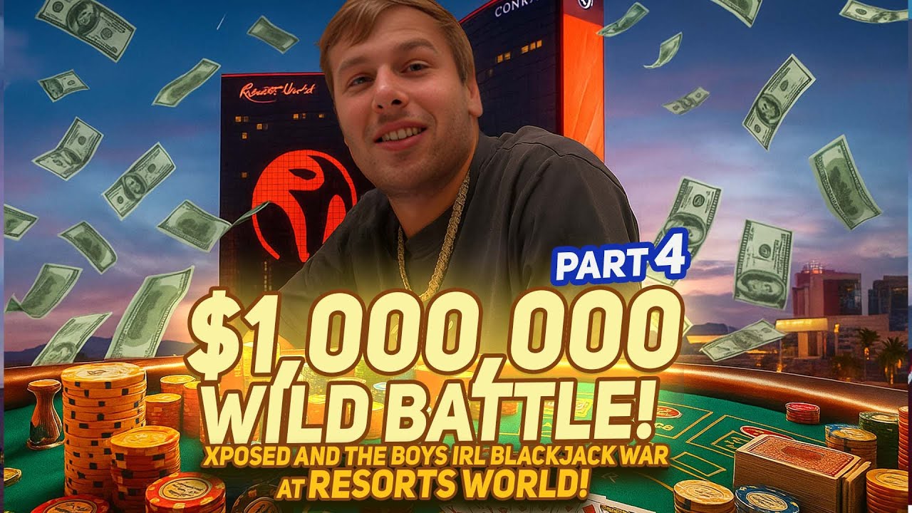 $1,000,000 Wild Blackjack Battle! Xposed and The Boys Go Full Degen At Resorts World Vegas! Part ...