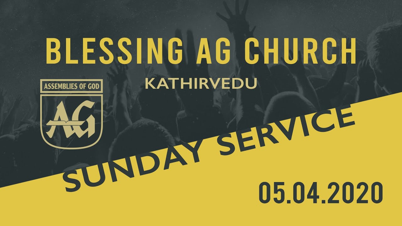 BLESSING AG CHURCH | SUNDAY SERVICE | 05.04.2020 - YouTube