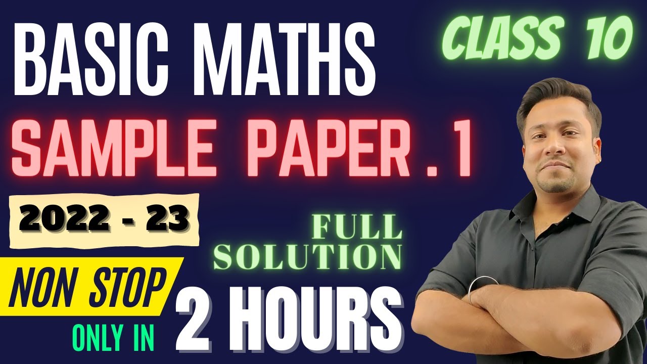 Basic Maths | Sample Paper 1 | Class 10 - YouTube
