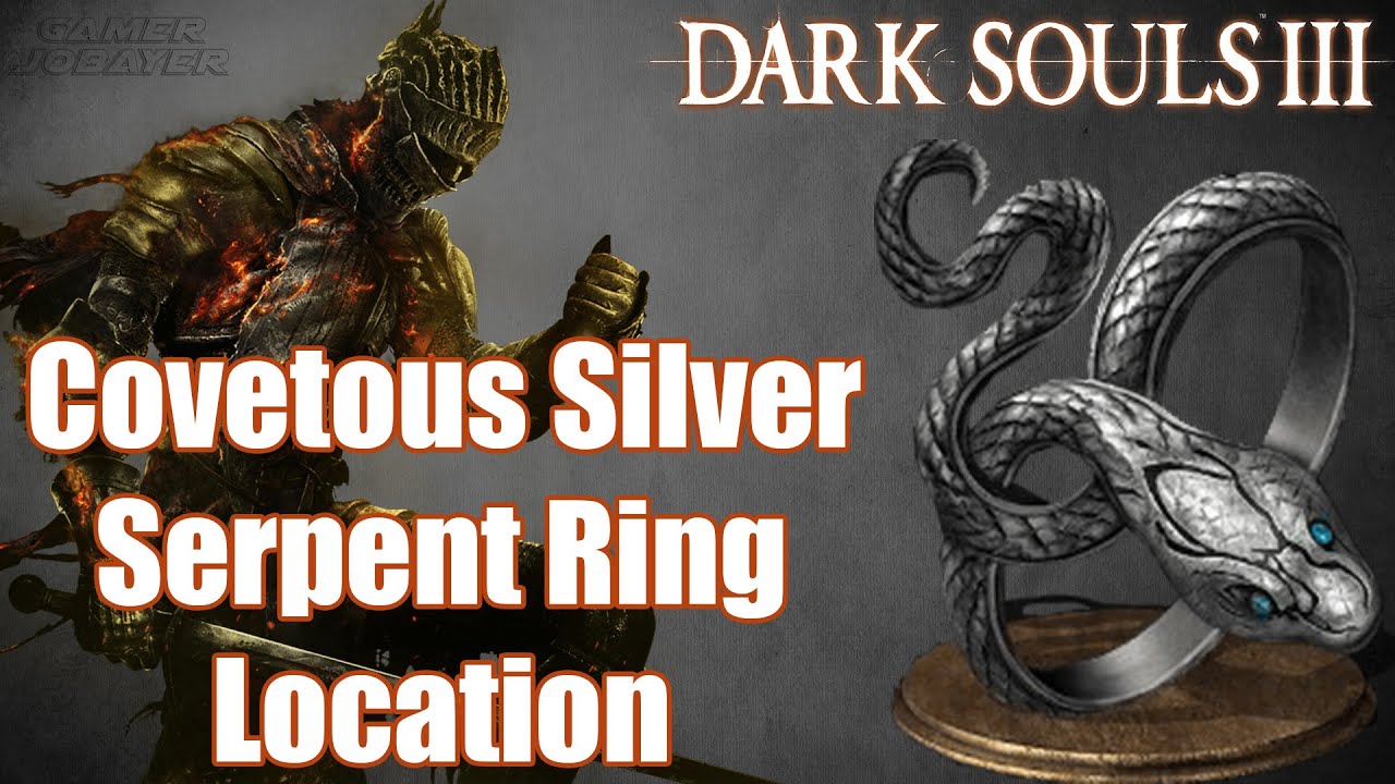Dark Souls 3 - Covetous Silver Serpent Ring Location | How to get the ...