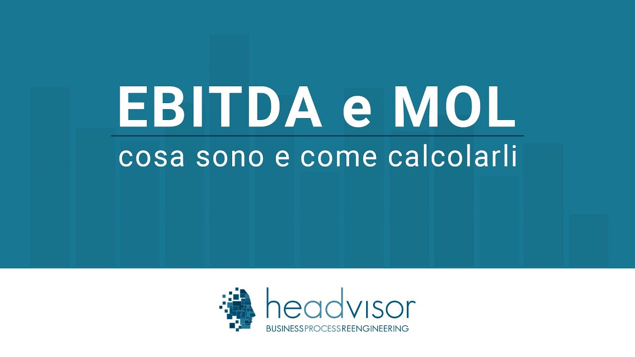 EBITDA e MOL: cosa misurano e come si calcolano - YouTube
