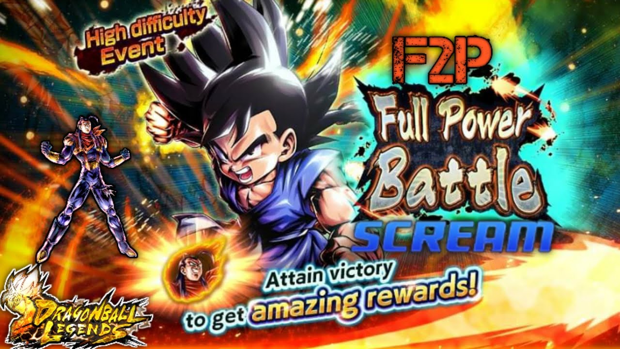 F2P FULL POWER BATTLE VS GOKU SCREAM | Dragon Ball Legends Gameplay ...