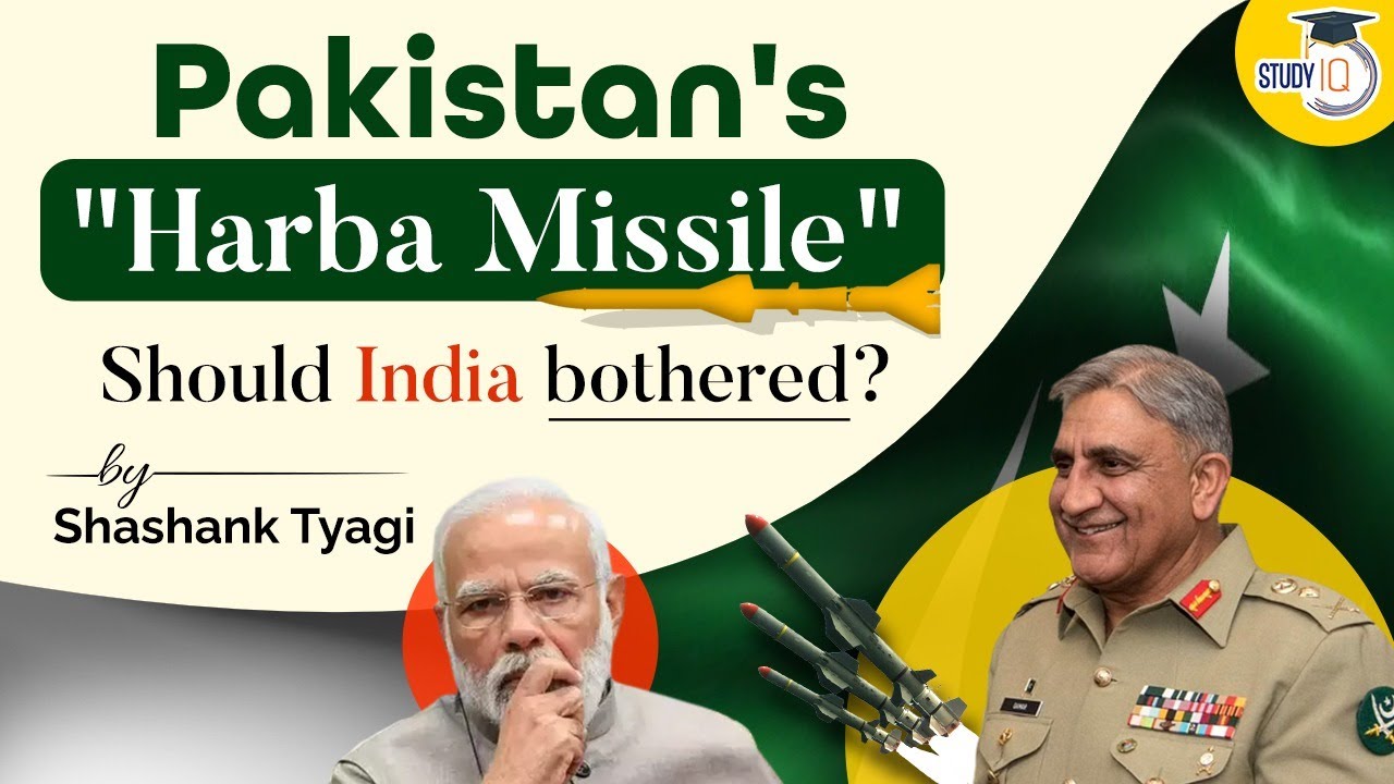 Pakistan’s ‘Harba’ Missile – India prepares to Defend Itself from ...