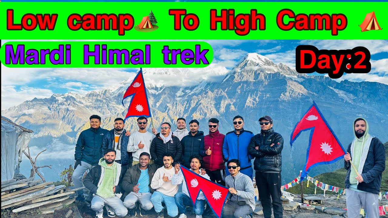 Mardi Himal Trekking low camp 🏕️ To High camp ⛺️ Mardi trekking video ...