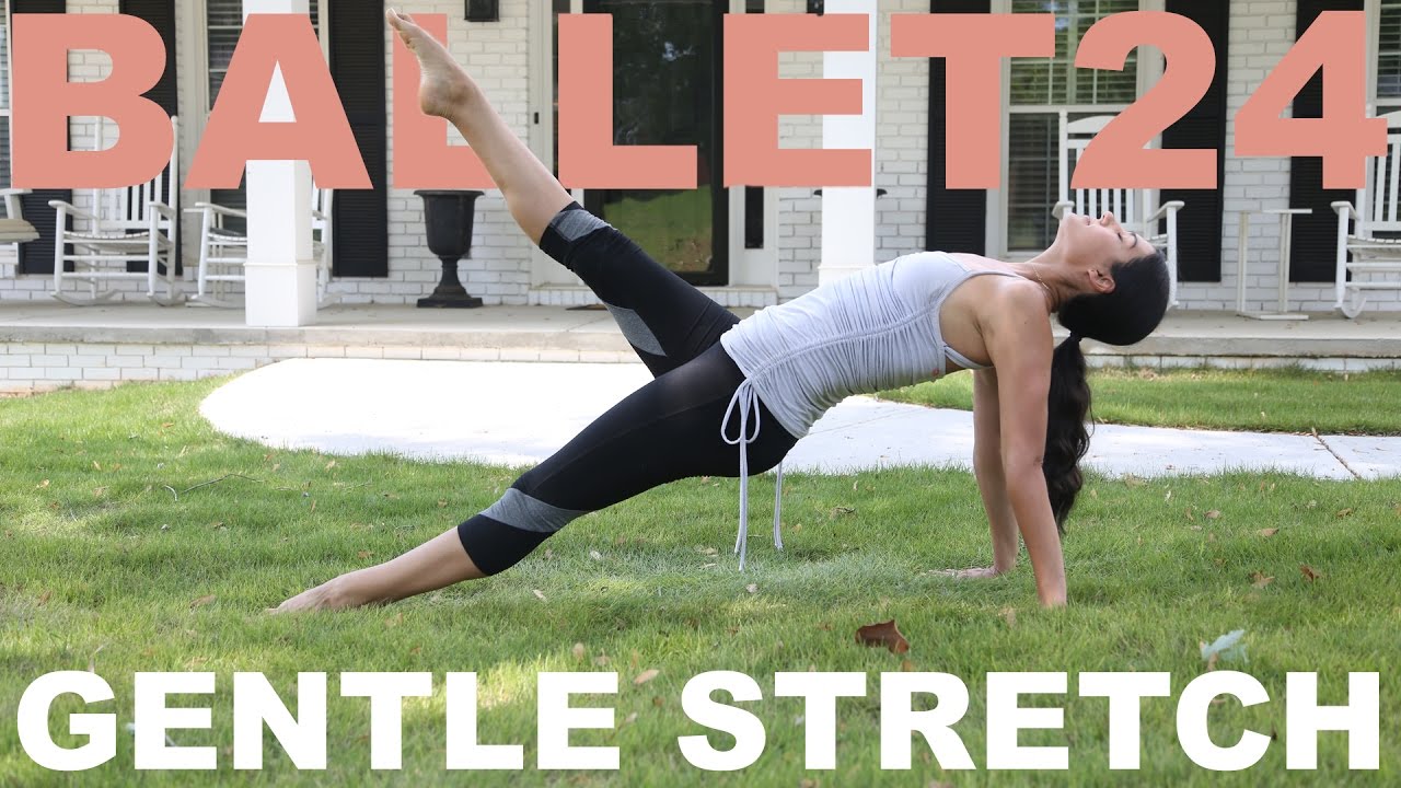 Ballet Workout: Gentle Stretch - YouTube