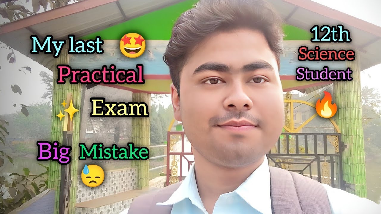 My 12th practical exam //worst practical exam 😓//Pass or fail//Science student//support me ...