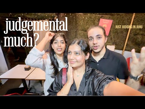 judgemental people in juhu (bear w us plis) / day 18 - YouTube