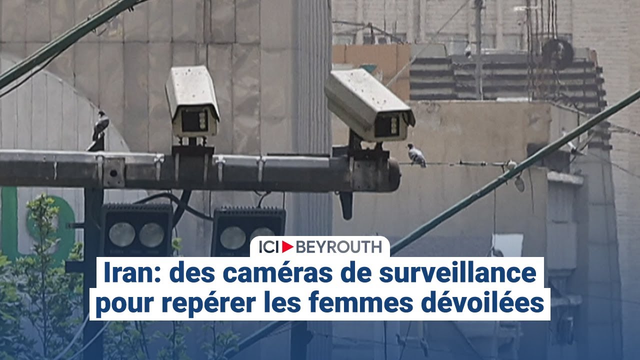 Iran: des caméras de surveillance pour repérer les femmes dévoilées ...