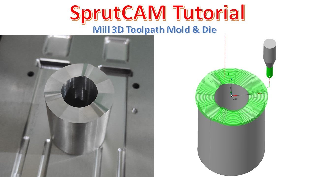 SprutCAM Tutorial #103 | Mill 3D Toolpath Machining Mold & Die - YouTube