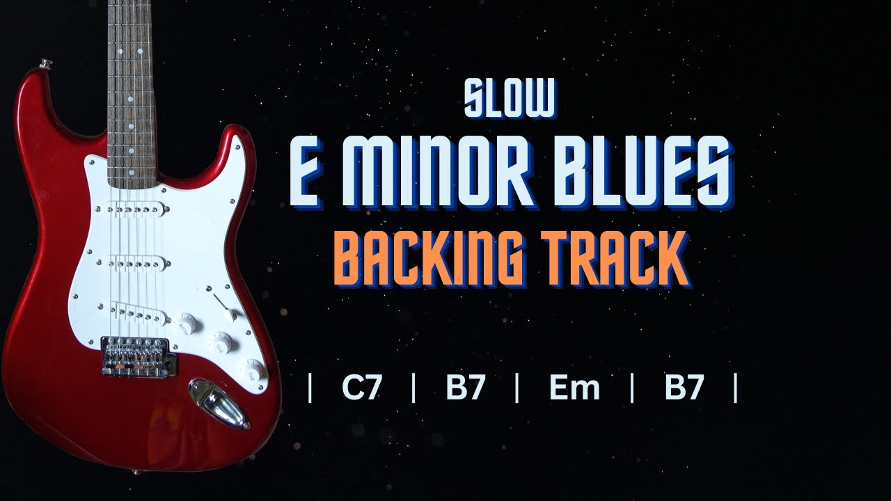 Slow E Minor Blues Backing Track - 70 bpm - YouTube