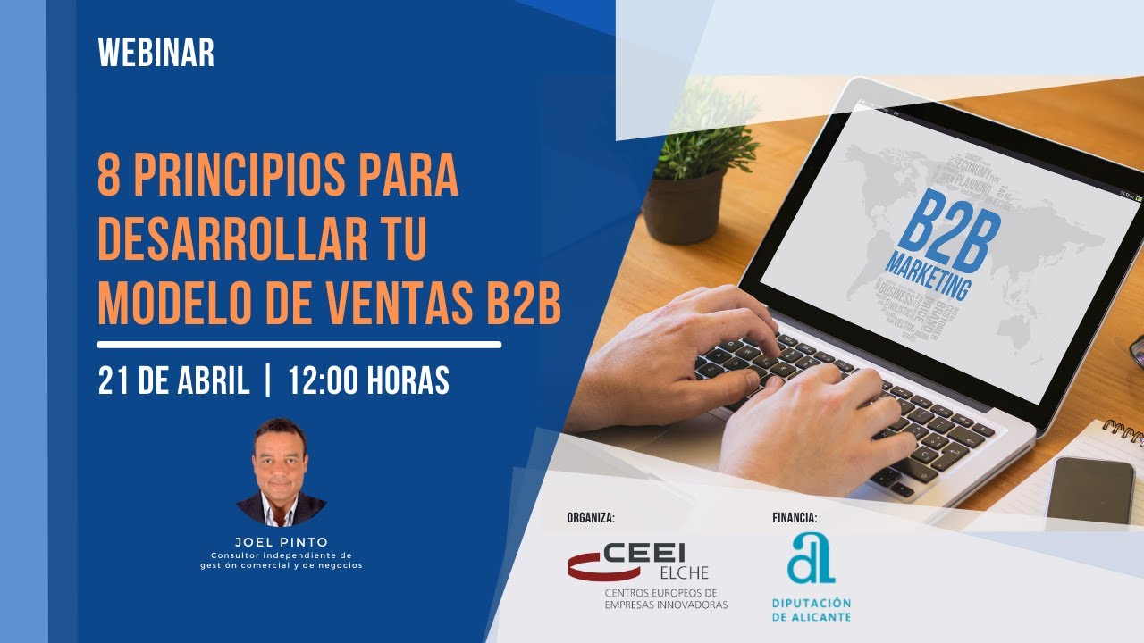 8 Principios para desarrollar tu modelo de ventas B2B | Webinar - YouTube