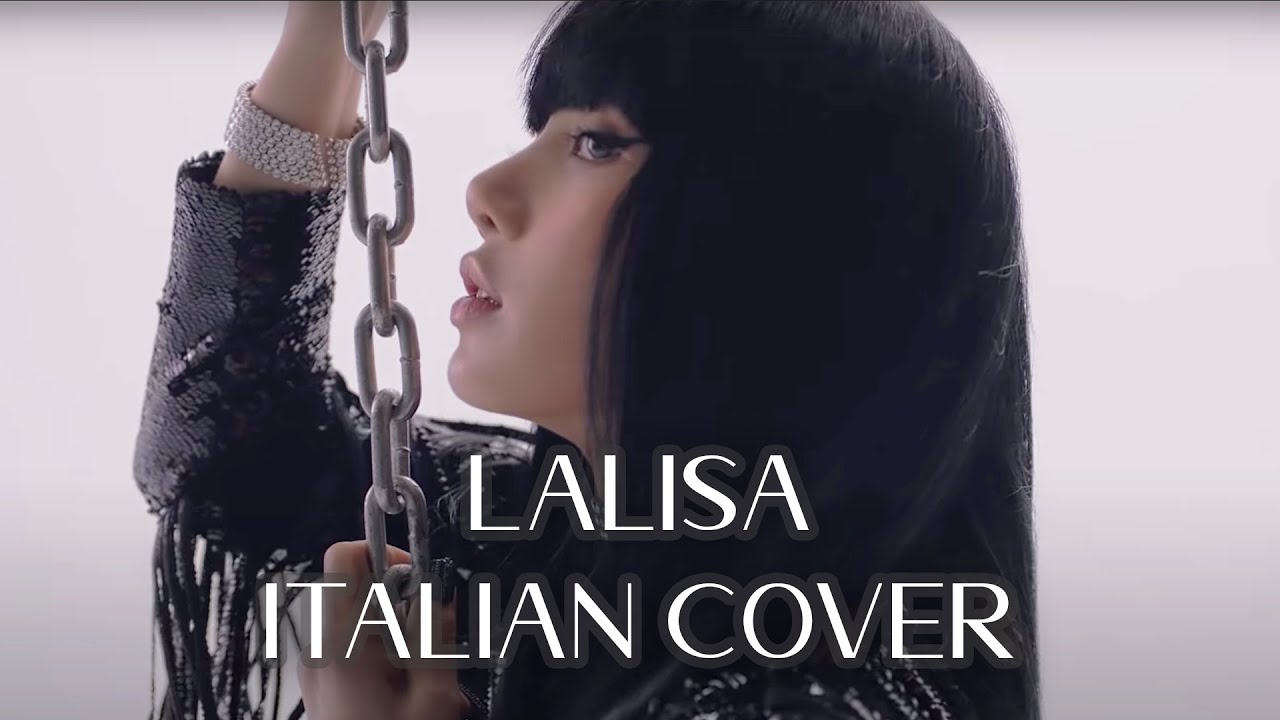 [COVER] LISA - LALISA (ITALIAN VERSION) - YouTube