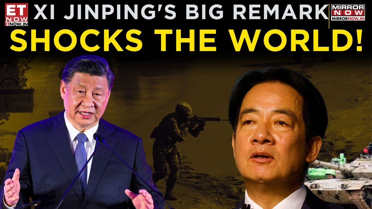 Xi Jinping’s Chilling Warning To Taiwan: War Countdown Begins? | China ...