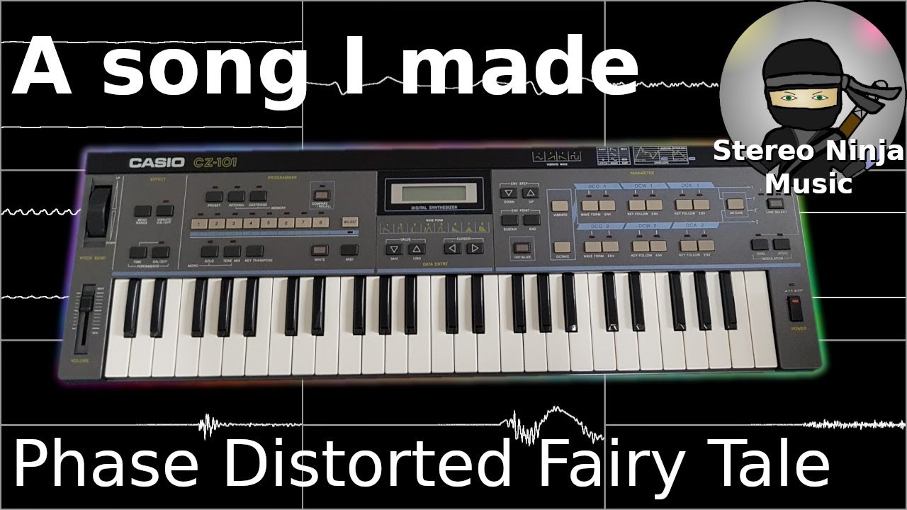 Casio CZ-101 Song - Phase Distorted Fairy Tale by Stereo Ninja Music ...