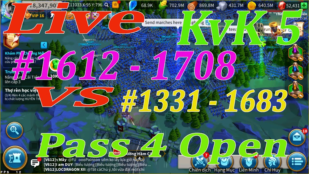 Phần 1 - KvK 5 - Pass 4 Open - #1612 - 1708 vs #1331 - 1683 let's go ...
