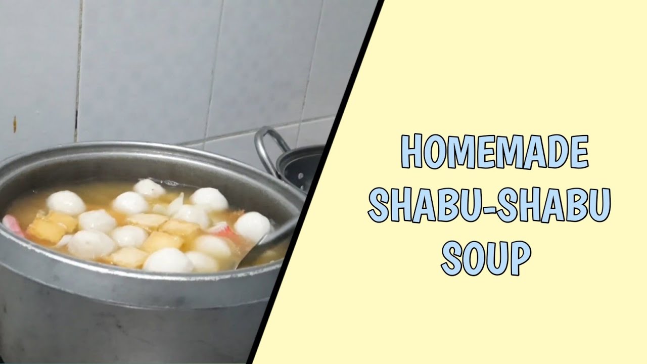 My Homemade Shabu-Shabu Soup - YouTube