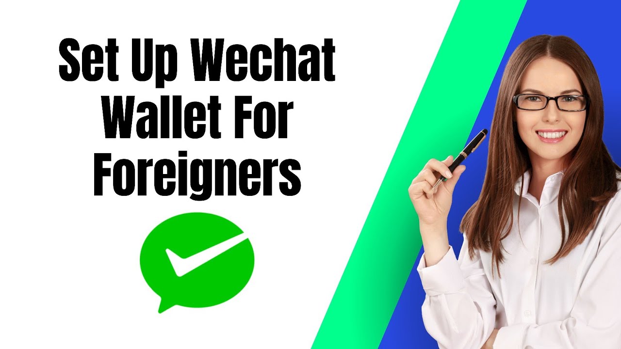 How To Set Up WeChat Wallet For Foreigners - YouTube