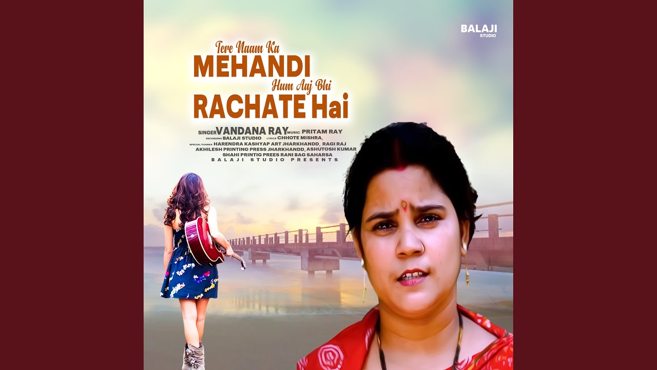 Tere Naam Ka Mehandi Hum Aaj Bhi Rachate Hai - YouTube