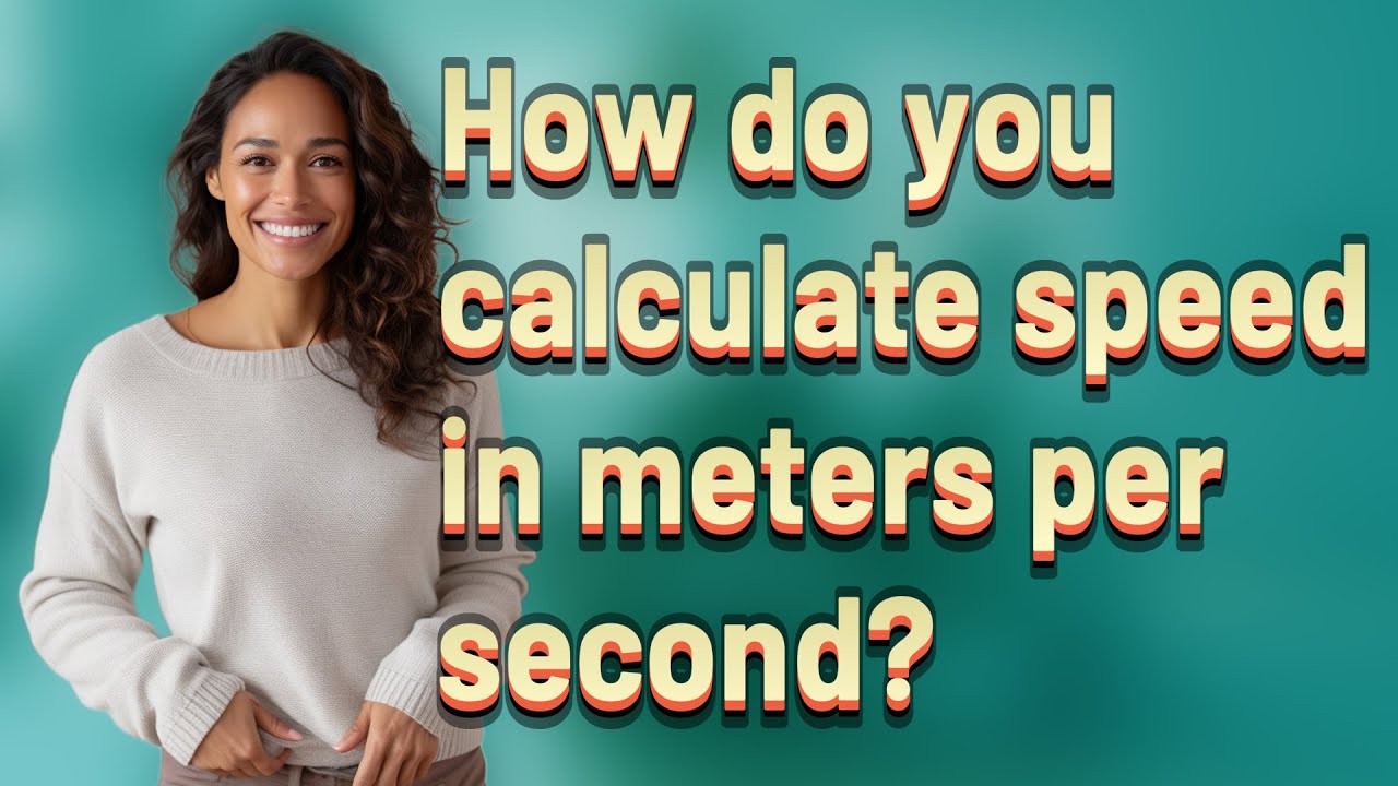 How do you calculate speed in meters per second? - YouTube