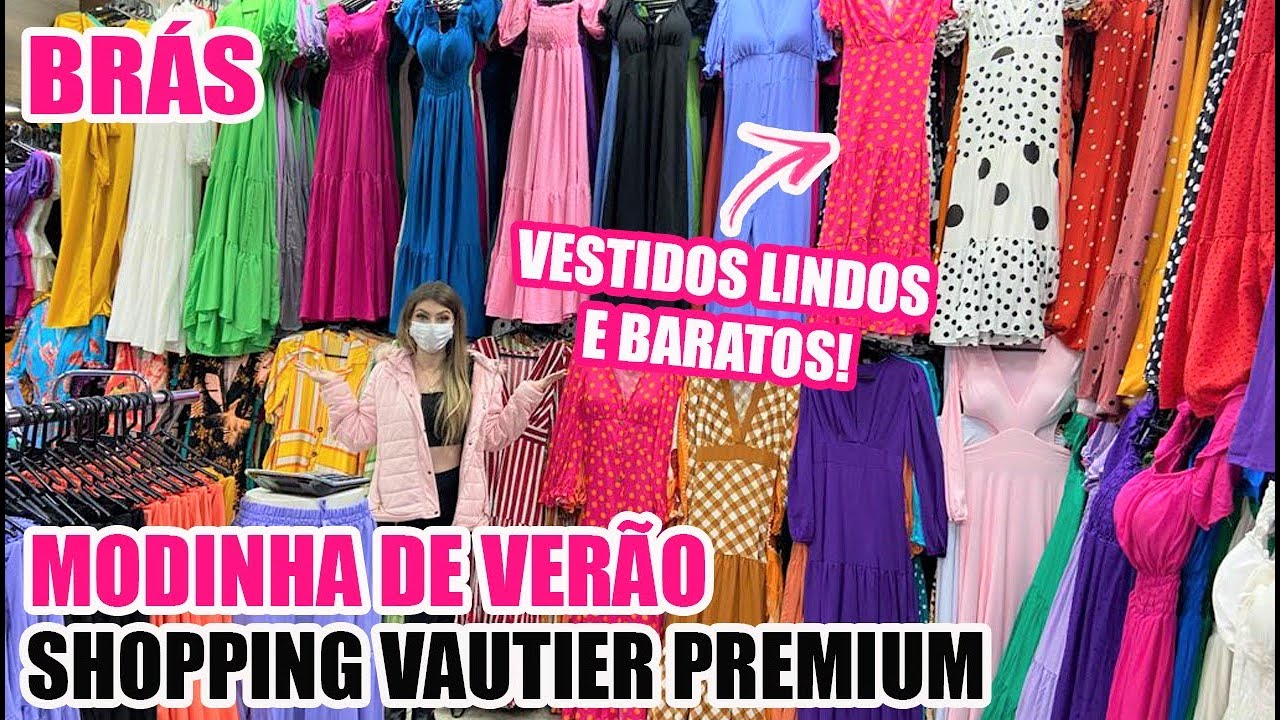 BRÁS - MODINHA NO BRÁS - ROUPAS BARATAS NO SHOPPING VAUTIER PREMIUM ...