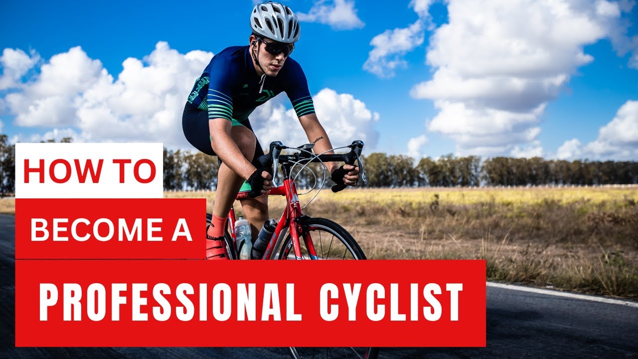 How To Become A Professional Cyclist | How To Train Like A Pro Cyclist ...