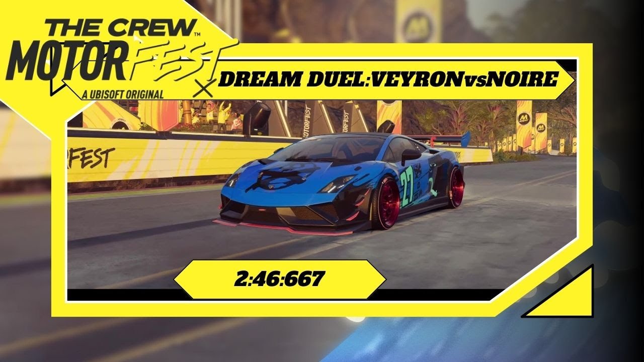 The Crew Motorfest | Dream Duel: Veyron vs Noire | 2:46:667 Time Attack ...