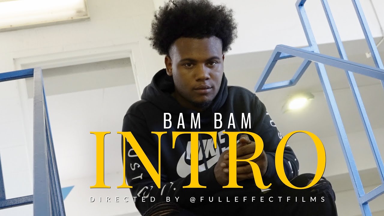 BAM BAM - Intro (Official Music Video) Dir. by @FullEffectFilms - YouTube