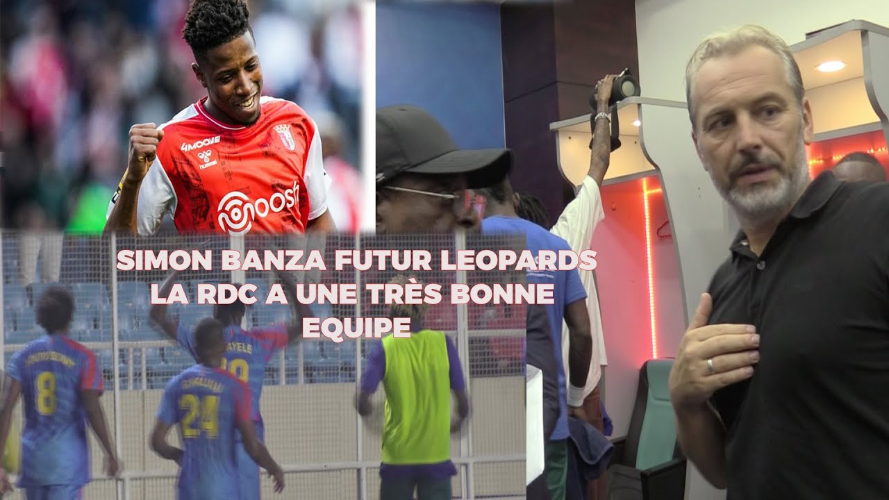 LEOPARDS : SIMON BANZA , LA RDC PEUT REMPORTER LA CAN 2024 - YouTube