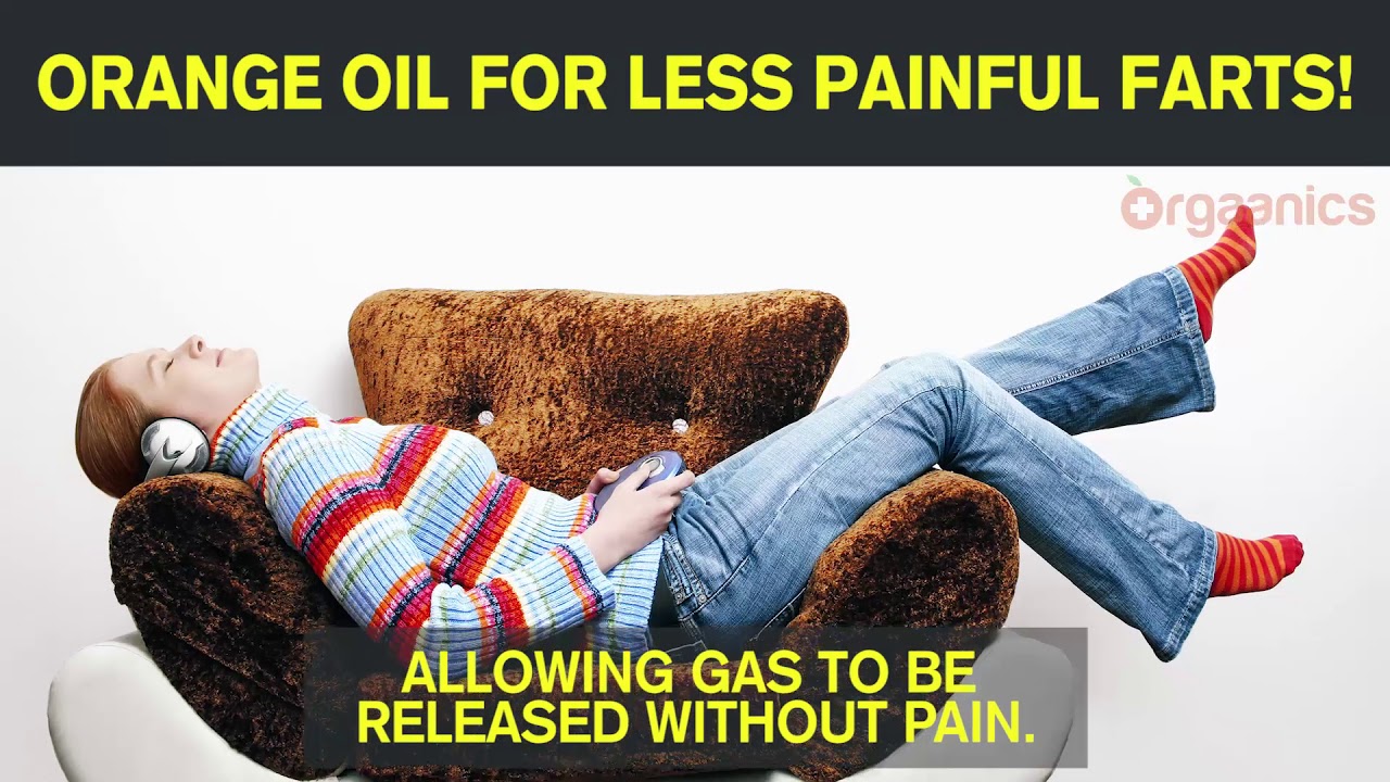 Orange Oil for Less Painful Farts! - YouTube