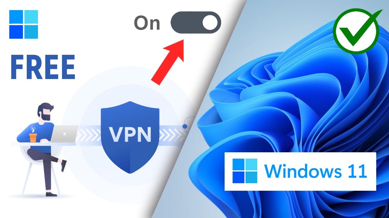 How to Add Free VPN on Windows 11 PC/Laptop - YouTube