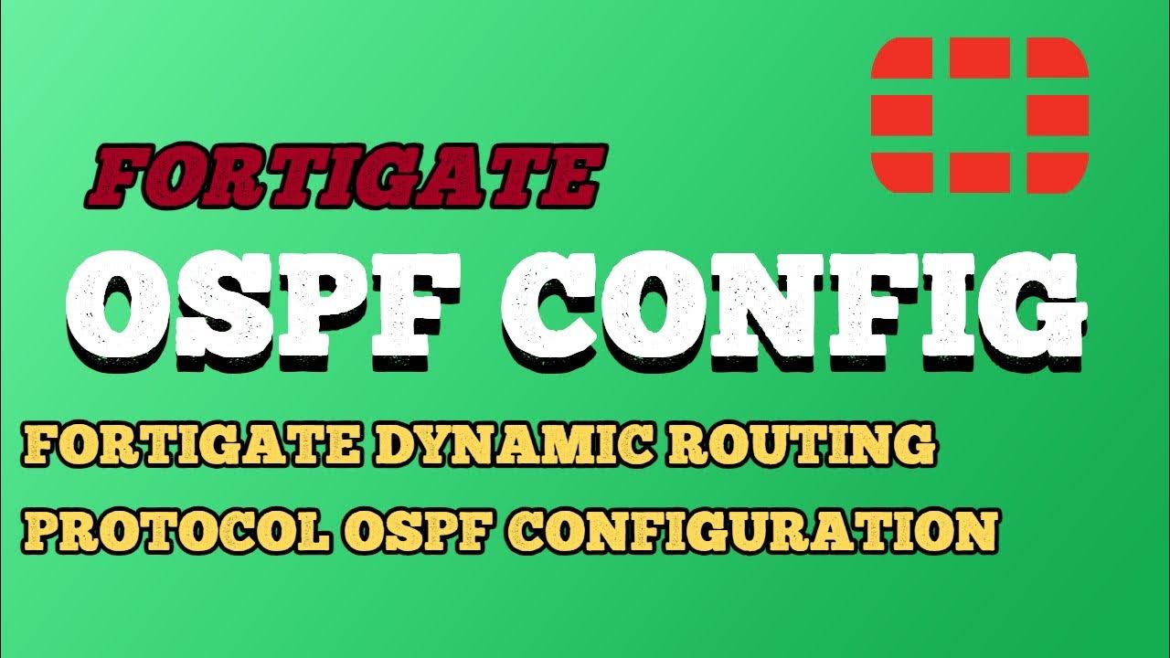 Fortigate Dynamic Routing Protocol OSPF Configuration - YouTube