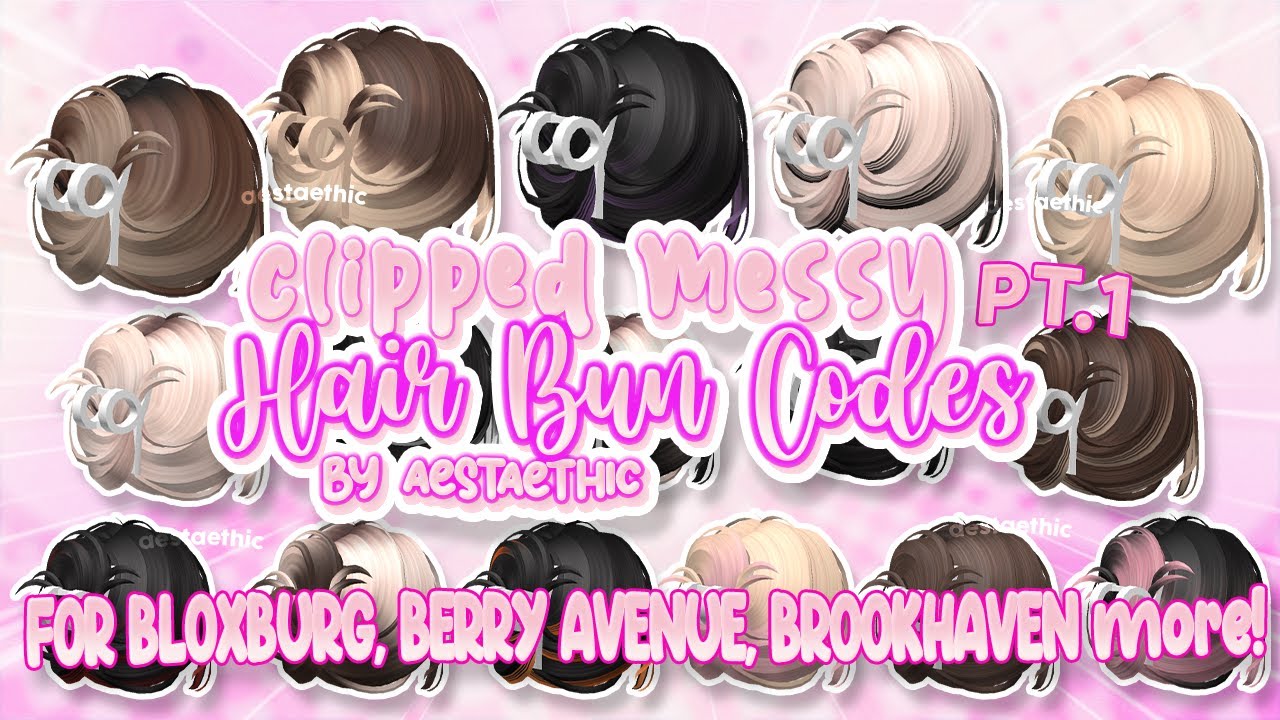 Berry Avenue Codes Hair Bun “Clipped Messy” PT.1! Bloxburg & Brookhaven ...