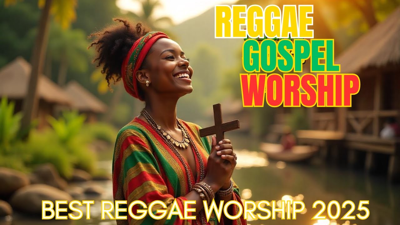 Gospel Reggae Mix 2025 | 1 Hour Plus Powerful Jamaican Reggae Worship ...