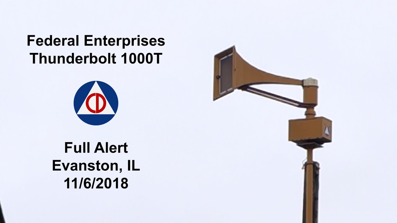 Federal Enterprises Thunderbolt 1000T Siren Test - Evanston, IL - 11/6 ...