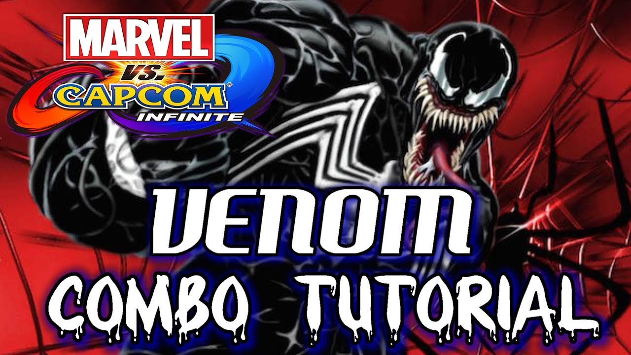 Marvel vs. Capcom Infinite(MvCI): VENOM COMBOS(6.6k+ Damage ...