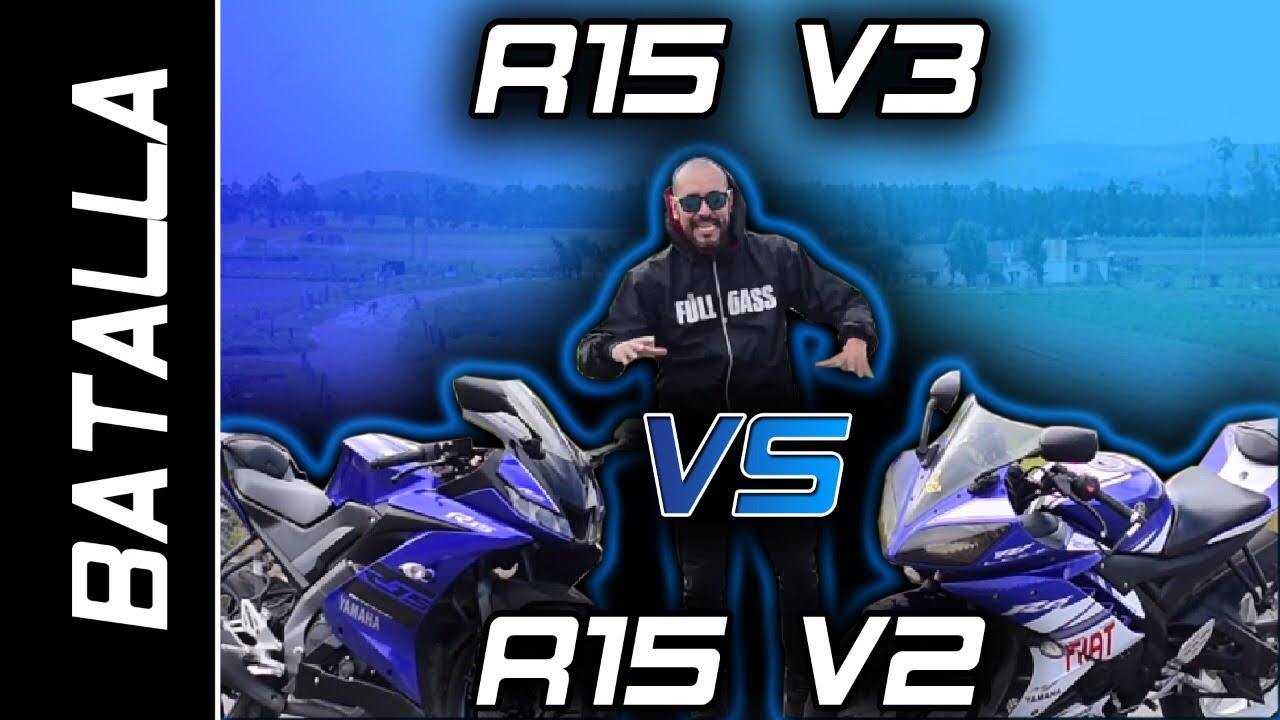 YAMAHA R15 V3 Vs R15 V2 DRAG RACE BATALLA A MUERTE YouTube yamaha-r15-v3-vs-r15-v2-drag-race-batalla-a-muerte-youtube