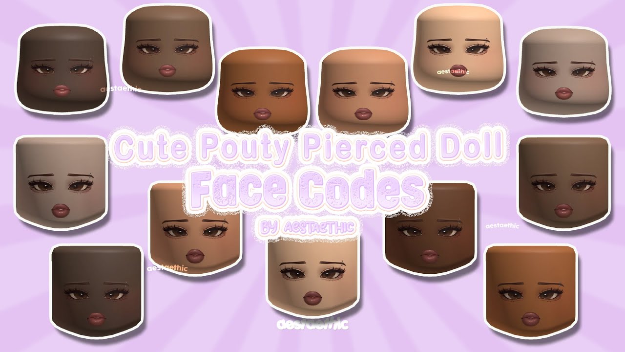 Berry Avenue Bloxburg Skintone Face Codes (Cute Pouty Pierced Doll ...