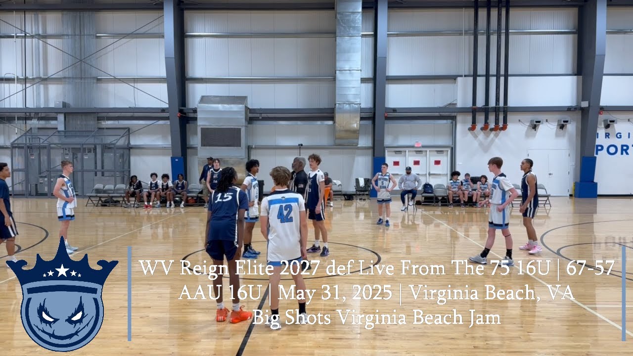 16U AAU WV Reign Elite 2027 (WV) def Live From The 75 (VA) 67-57 (05/31 ...