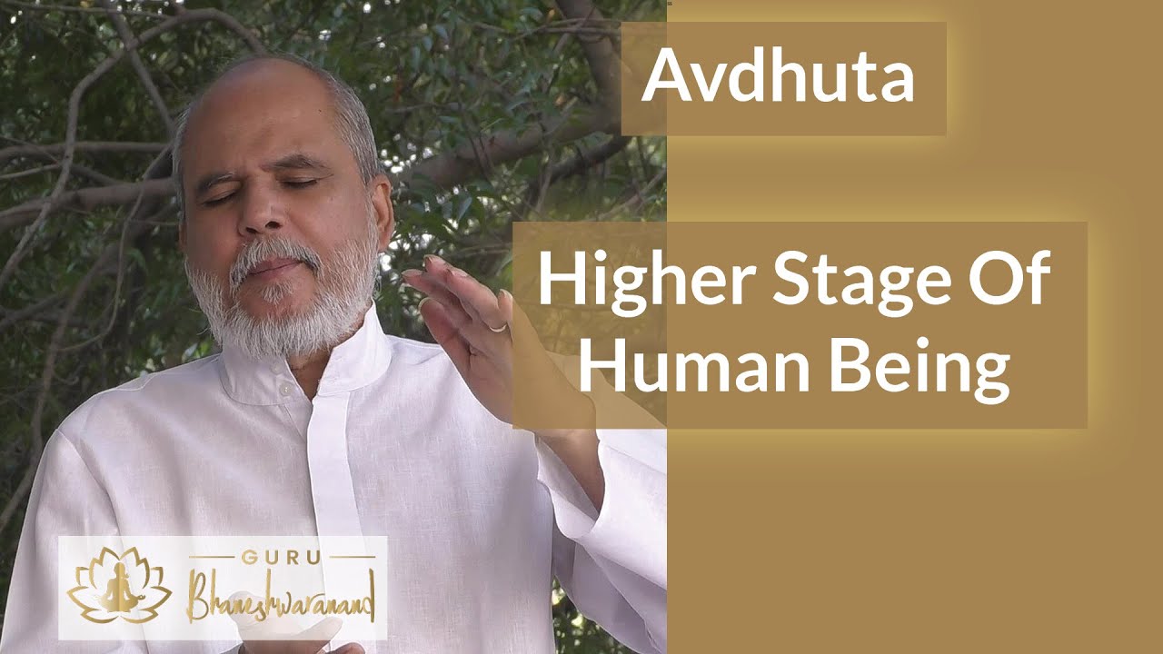 Who Is Avadhoot | Guru Bhaneshwaranand - YouTube