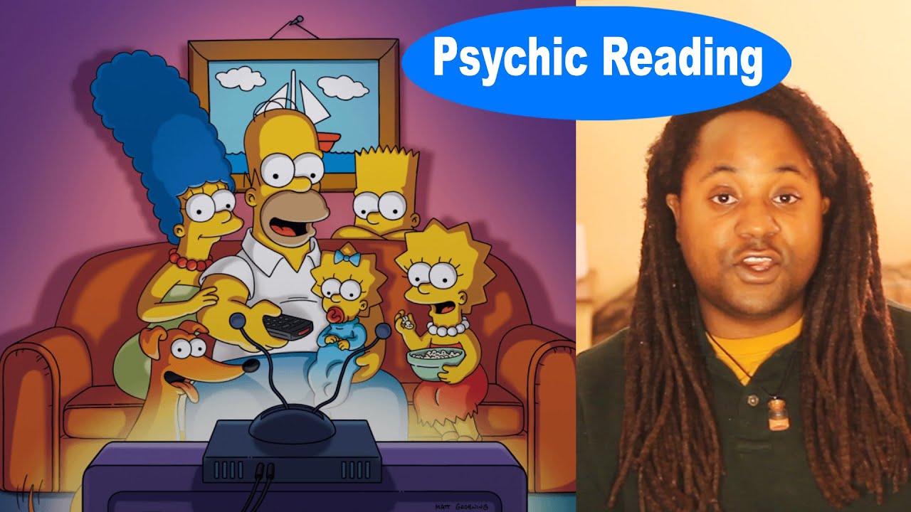 THE SIMPSONS PSYCHIC READING | WHY ARE THE SIMPSONS PREDICTIONS SO ...