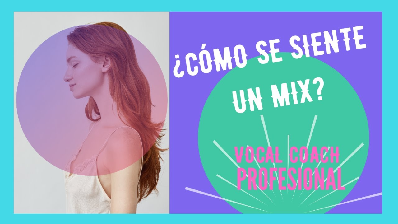 👉 DESCUBRE cómo se SIENTE la VOZ MIXTA. - YouTube